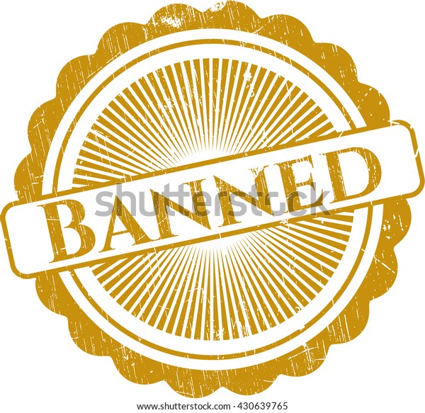 Banned Rubber Grunge Texture Stamp Stock Vector (Royalty Free ...