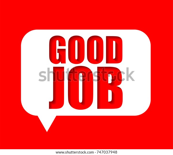 Banner Good Job Stock Vector (Royalty Free) 747037948 | Shutterstock
