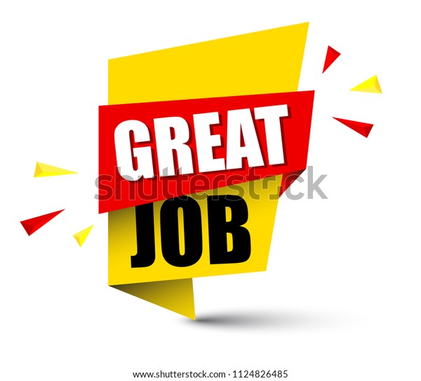 Banner Great Job Stock Vector (Royalty Free) 1124826485 | Shutterstock