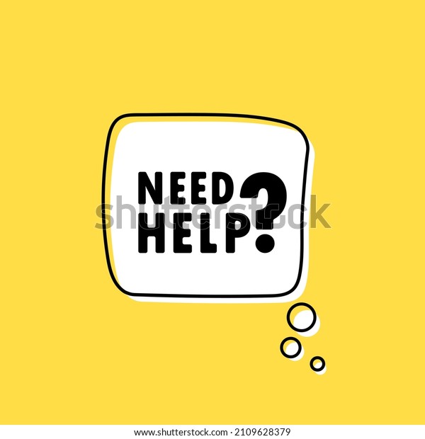 Banner Need Help Text Speech Bubble Stock Vector (Royalty Free ...