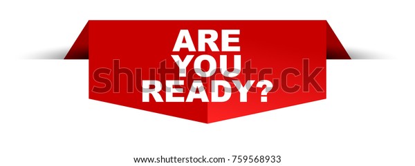 Banner You Ready Stock Vector (Royalty Free) 759568933 | Shutterstock