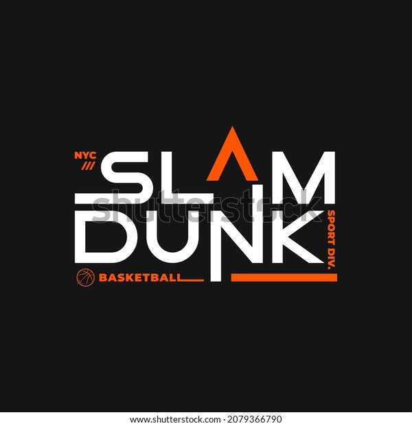 Basketball Sport Slam Dunk Typography Graphic Stock Vector (Royalty ...