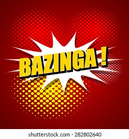 Bazinga Comic Speech Bubble Cartoon Stock Vector (Royalty Free ...