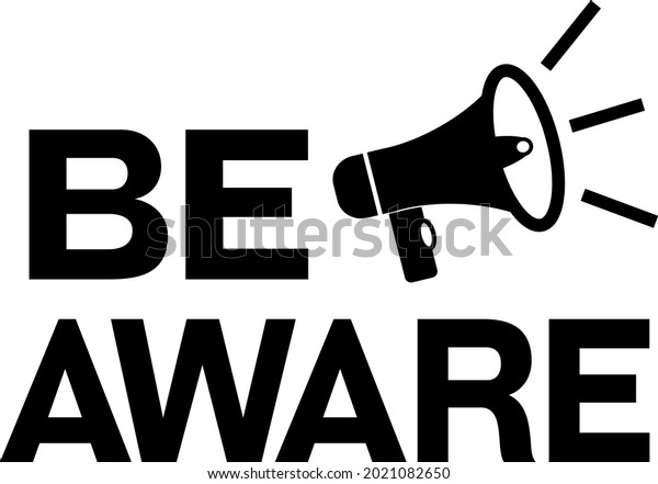 Be Aware Black On White Pictogram Stock Vector (Royalty Free ...