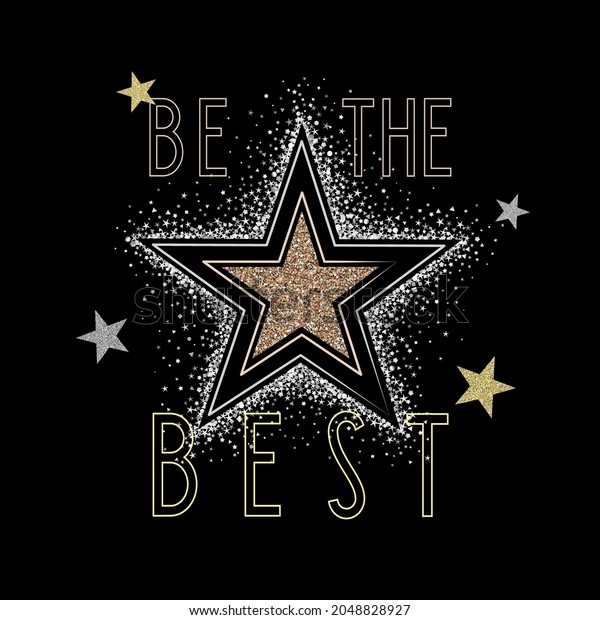 Be Best Slogan Vector Print Glittering Stock Vector (Royalty Free ...