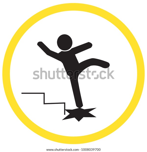 Be Careful Steps Sign Warning Symbol 스톡 벡터(로열티 프리) 1008039700 ...