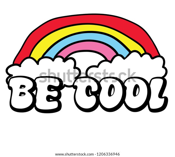 Be Cool Slogan Graphic Vector Stock Vector (Royalty Free) 1206336946 ...