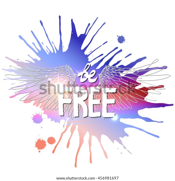 Be Free Concept Art Hand Written Stock Vector (Royalty Free) 456981697 ...