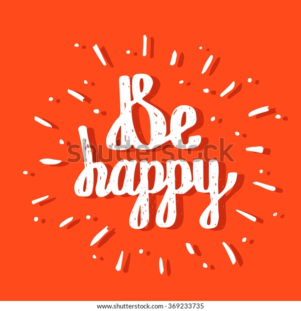 Be Happy Inspirational Quote Poster Design Stock Vector (Royalty Free ...
