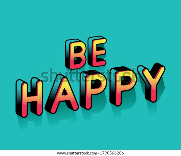Be Happy Lettering Design Typography Retro Stock Vector (Royalty Free ...