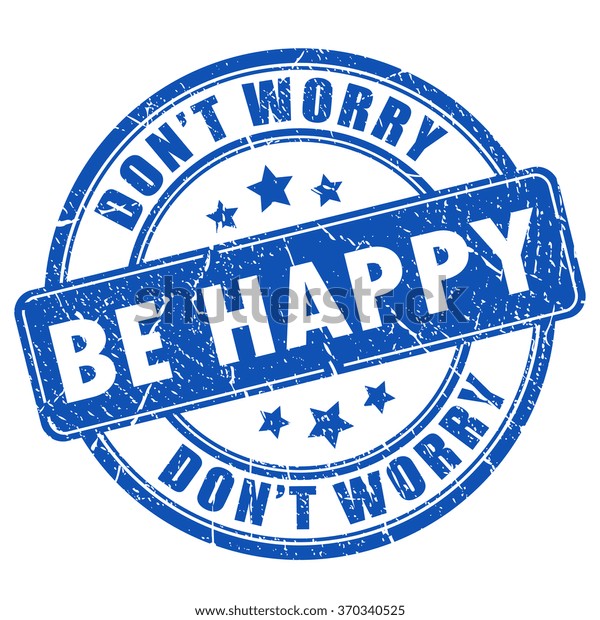 Be Happy Stamp On White Background Stock Vector (Royalty Free ...
