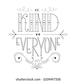 Be Kind Everyone Black White Hand Stock Vector (Royalty Free ...
