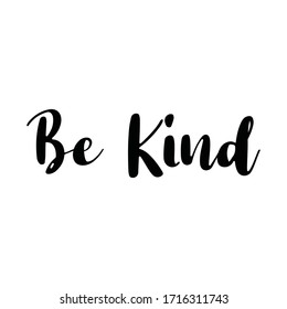 Be Kind Text Hand Drawn Style Stock Vector (Royalty Free) 1716311743 ...