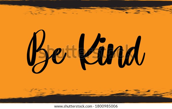 Be Kind Typography Handwritten Calligraphy Black Stock Vector (Royalty ...