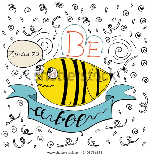 Be Like Bee Inspiringmotivation Quote On Stock Vector (Royalty Free ...