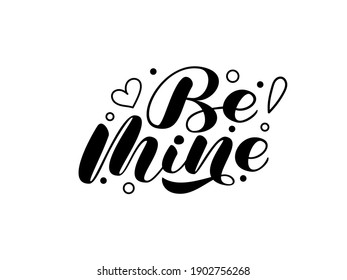 Be Mine Lettering Vector Stock Illustration Stock Vector (Royalty Free ...