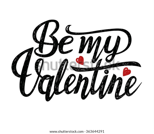 Be My Valentine Text Valentines Typography Stock Vector (Royalty Free ...