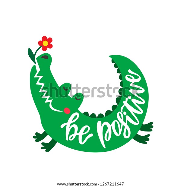 Be Positive Inspirational Typography Phrase Hand Stock Vector (Royalty ...