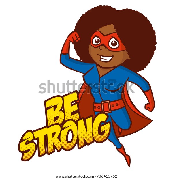 Be Strong Superhero Cartoon Character Vector Stock Vector (Royalty Free ...
