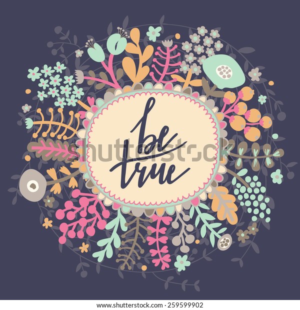 Be True Inspirational Motivational Background Bright Stock Vector ...