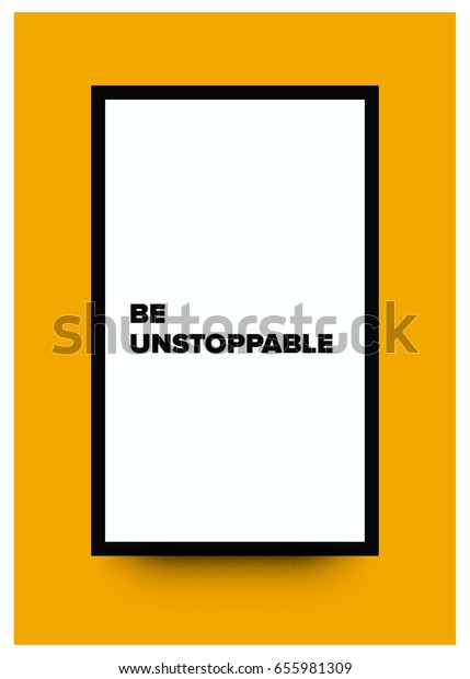 Be Unstoppable Motivational Quote Vector Poster Stock Vector (Royalty ...