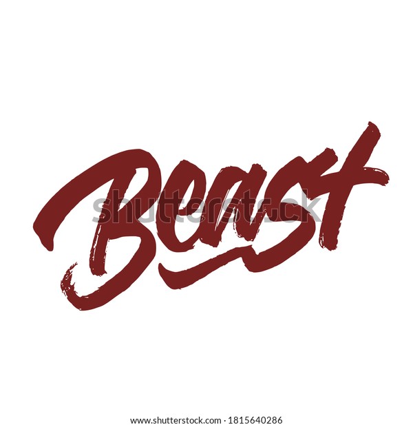 Beast Lettering Brush Calligraphy Typography Design Stock Vector ...