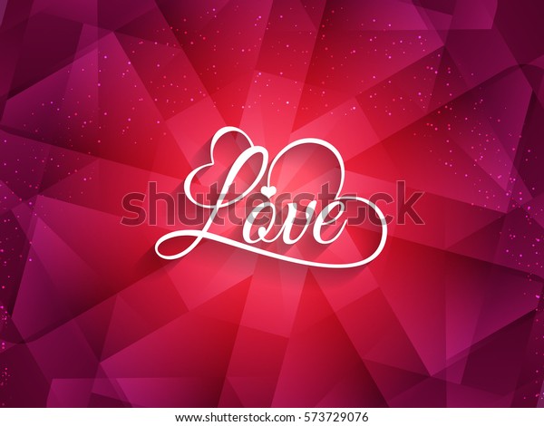Beautiful Background Love Text Design Stock Vector (Royalty Free) 573729076