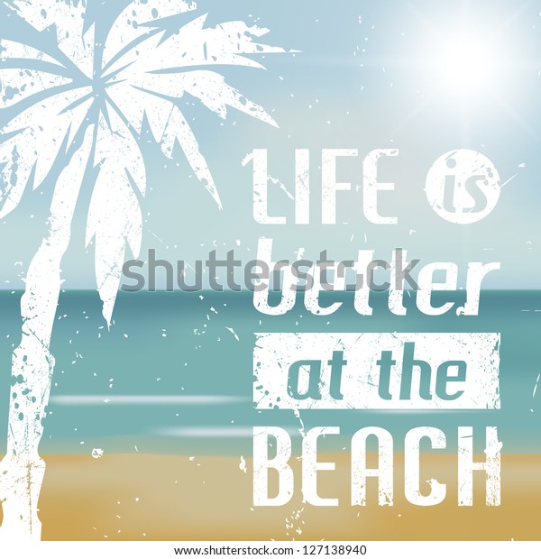 Beautiful Beach White Text Life Better Stock Vector (Royalty Free ...