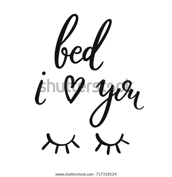 Bed Love You Calligraphy Quote About Stock Vector (Royalty Free) 717318124