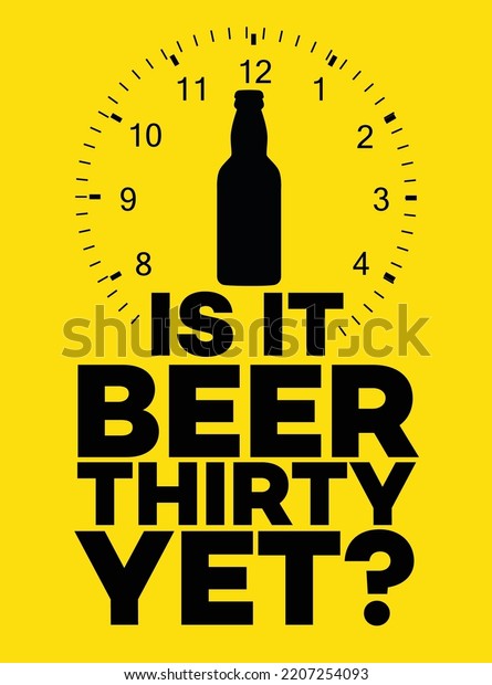 Beer Thirty Yer Poster Flyer Social Stock Vector (Royalty Free ...