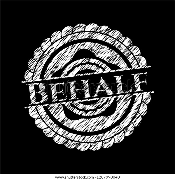 Behalf Written On Chalkboard Stock Vector (Royalty Free) 1287990040 ...