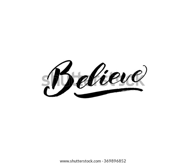 Believe Phrase Hand Drawn Lettering Card Stock Vector (Royalty Free ...