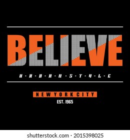 Believe Slogan Tee Graphic Typography Print Stock Vector (Royalty Free ...