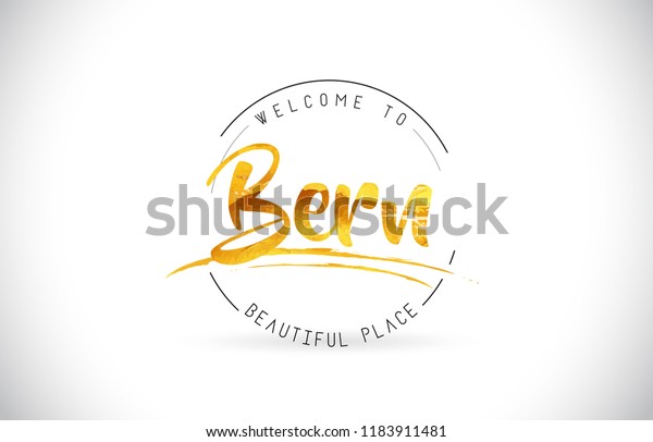 Bern Welcome Word Text Handwritten Font Stock Vector (Royalty Free ...