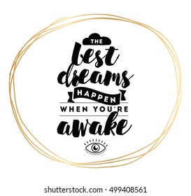 Vektor Stok Best Dreams Happen When You Awake (Tanpa Royalti) 499408561 ...