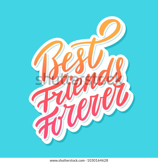 Best Friends Forever Vector Lettering Stock Vector (Royalty Free ...