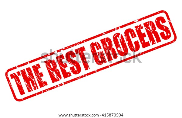 THE BEST GROCERS red stamp text on white