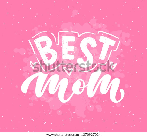 Best Mom Calligraphy Poster On Pink Stock Vector (Royalty Free ...