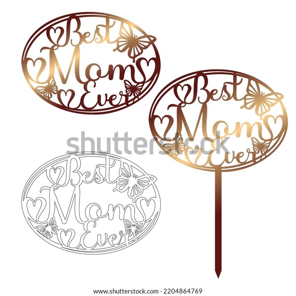 Best Mom Ever Cake Topper Balloon Stock Vector (Royalty Free ...