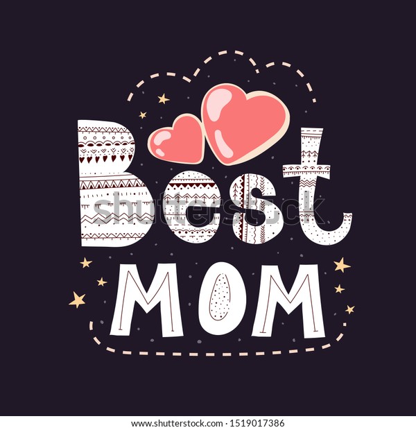 Best Mom Vector Illustration Cartoon Inscription 库存矢量图（免版税）1519017386 ...