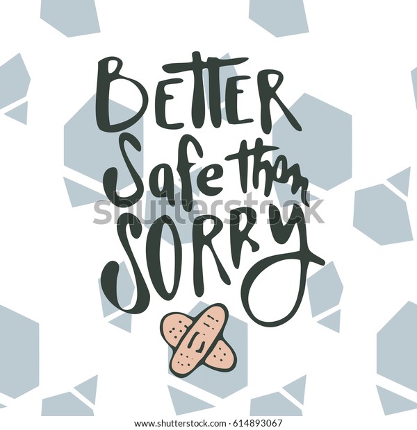 Better Safe Than Sorry Card Lettering เวกเตอร์สต็อก (ปลอดค่าลิขสิทธิ์ ...