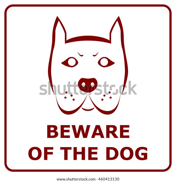 Beware Dog Red Sign Angry Dog Stock Vector (Royalty Free) 460413130 ...