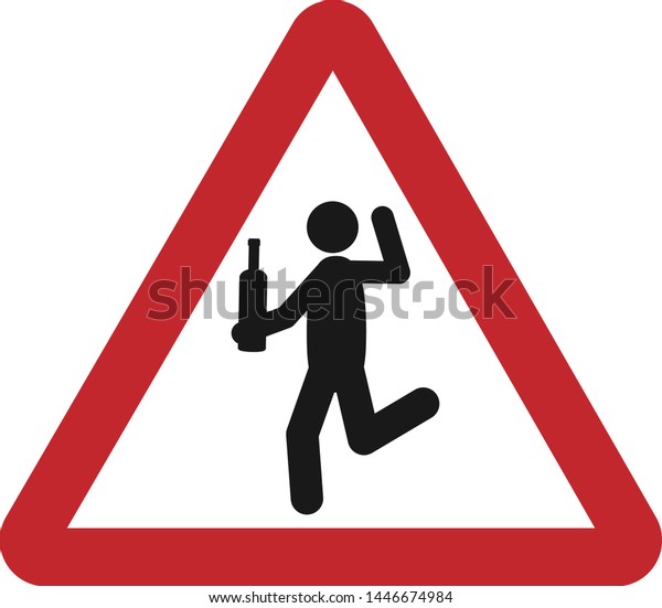 Beware Drunk People Warning Sign Drunk: vector de stock (libre de ...