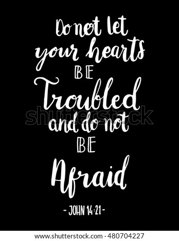 Bible Quote Not Let Your Hearts Stock Vector (Royalty Free) 480704227 ...