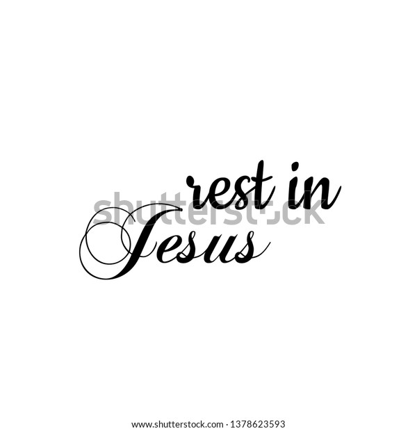 Biblical Phrase Rest Jesus Typography Print Stock Vector (Royalty Free ...