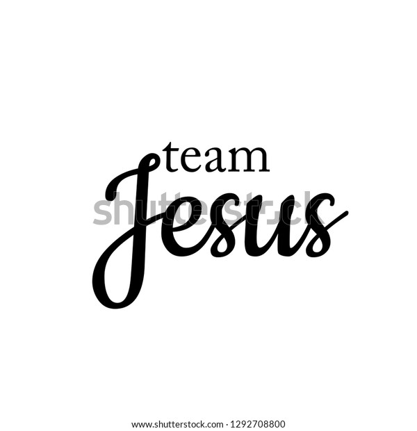 Biblical Phrase Team Jesus Typography Print: เวกเตอร์สต็อก (ปลอดค่า ...