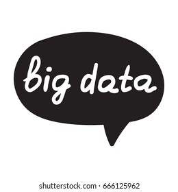 Big Data Lettering Hand Drawn Speech Stock Vector (Royalty Free ...