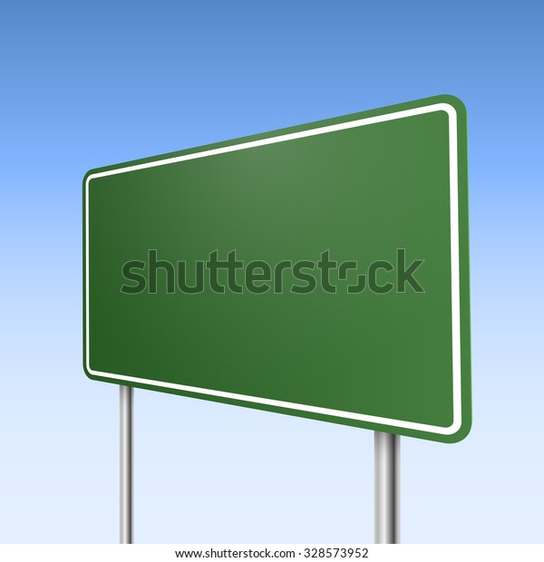 Big Green Direction Road Sign Blue Stock Vector (Royalty Free) 328573952