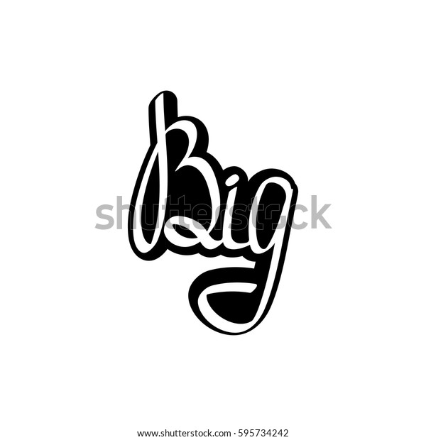 Big Isolated Sticker Calligraphy Lettering Word Stock Vector (Royalty ...