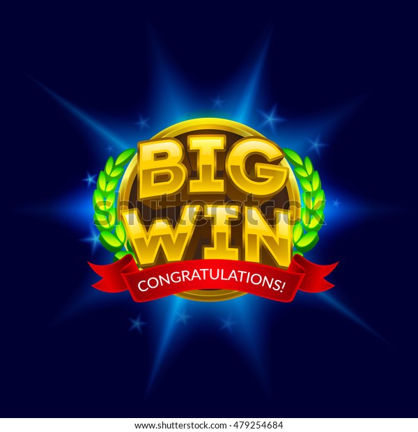 Big Win Symbol Gamble Game Banner Stock Vector (Royalty Free) 479254684 ...